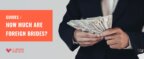 Mail Order Bride Pricing Guide: How Much Does A Foreign Bride Cost In 2026?