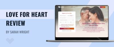 LoveForHeart Review: Prices, User Experience & Expert Advice 2025