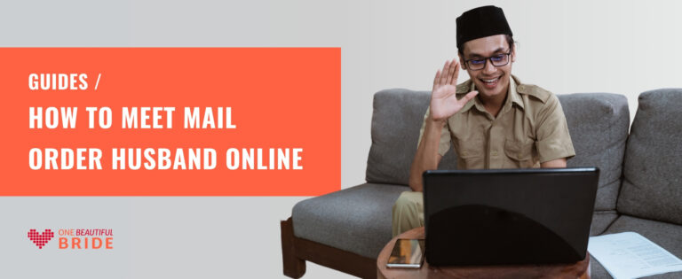 How to Meet Your Mail-Order Husband Online in 2026